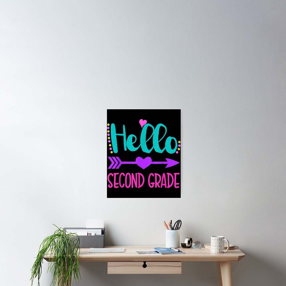 "Cute Hello Second Grade 2nd Grade Back To School Girls " Poster for ...