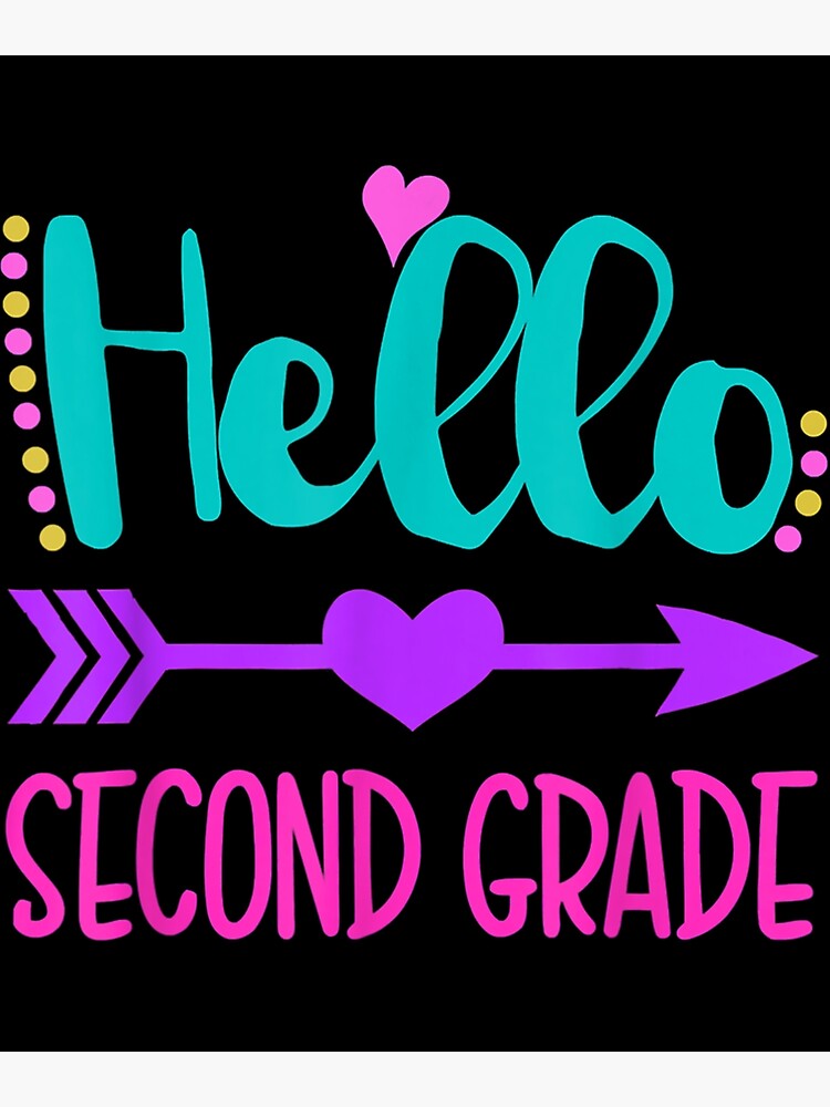 "Cute Hello Second Grade 2nd Grade Back To School Girls " Poster for ...