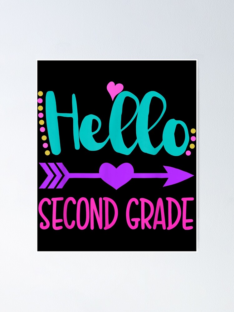 "Cute Hello Second Grade 2nd Grade Back To School Girls " Poster for ...
