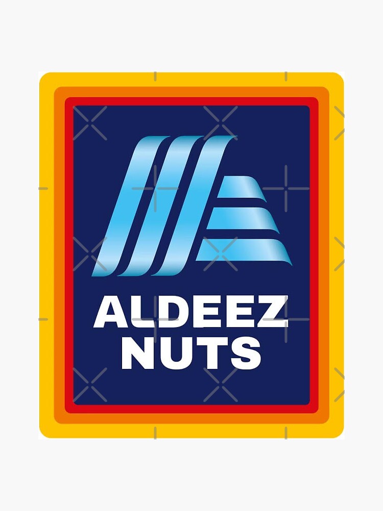 "ALDEEZ NUTS" Sticker for Sale by eunangst | Redbubble