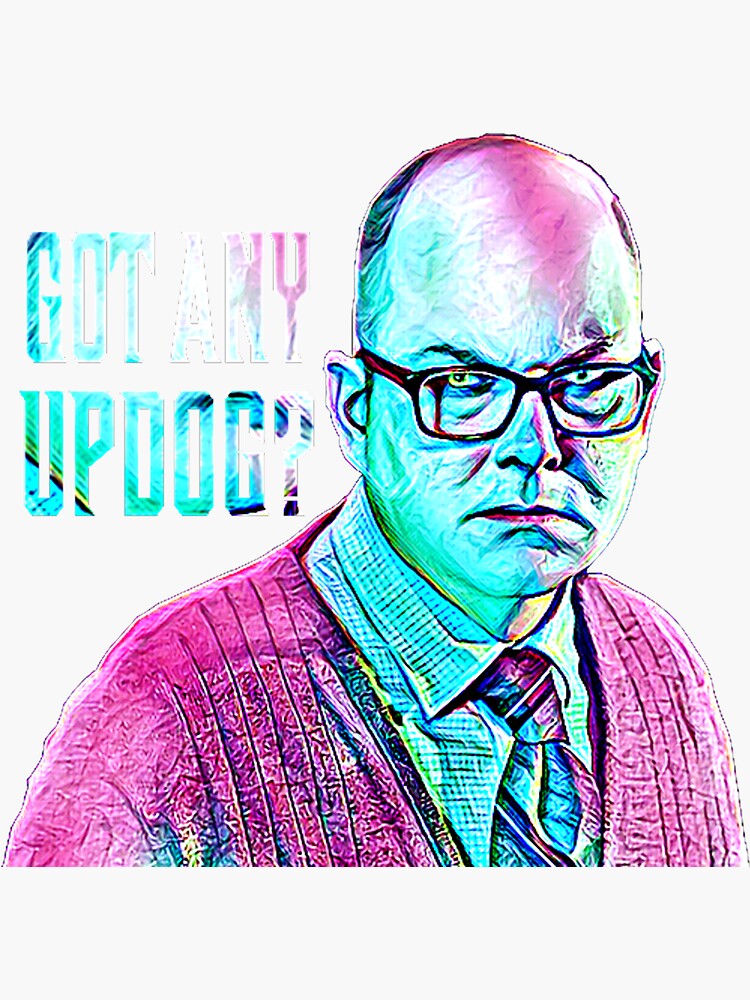 "Updog Colin Robinson Funny Shirt" Sticker for Sale by berniebuttonnct ...