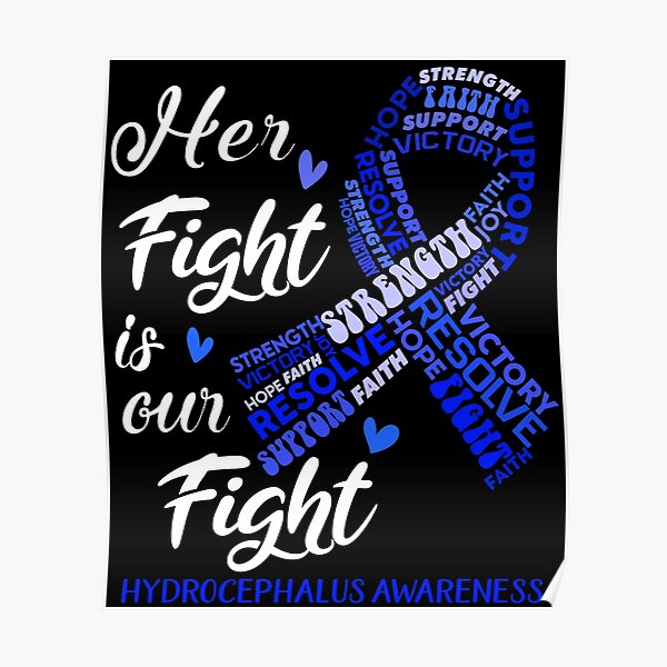 "Hydrocephalus Warrior, Her Fight is our Fight Hydrocephalus Awareness ...
