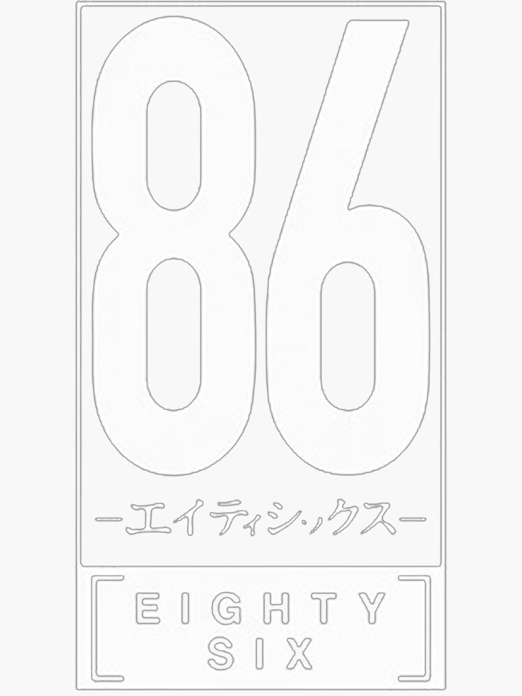 "86 eighty - six" Sticker for Sale by tanjirohoik | Redbubble