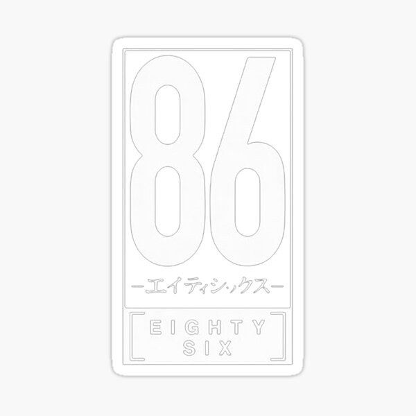 "86 eighty - six" Sticker for Sale by tanjirohoik | Redbubble