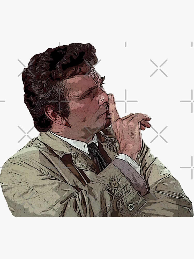 "Columbo, Peter Falk, Just one more thing, Columbo thinking" Sticker by ...