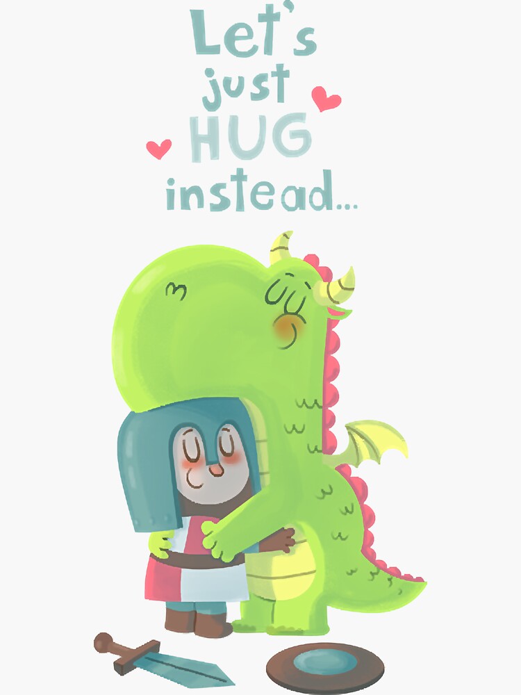 "Lets just hug instead! " Sticker by MichaelHop4190 | Redbubble