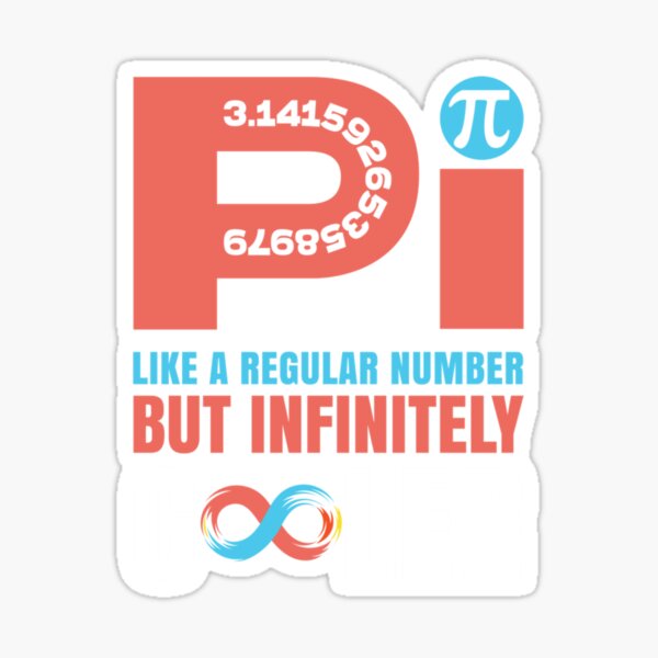 "Pi Like A Regular Number But Infinitely Cooler Happy Pi Day 3.14 ...