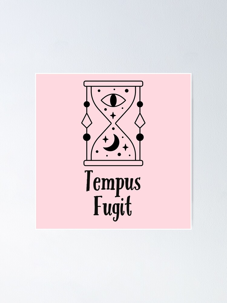"Tempus Fugit Time Flies Latin Dark Academia Saying" Poster for Sale by ...