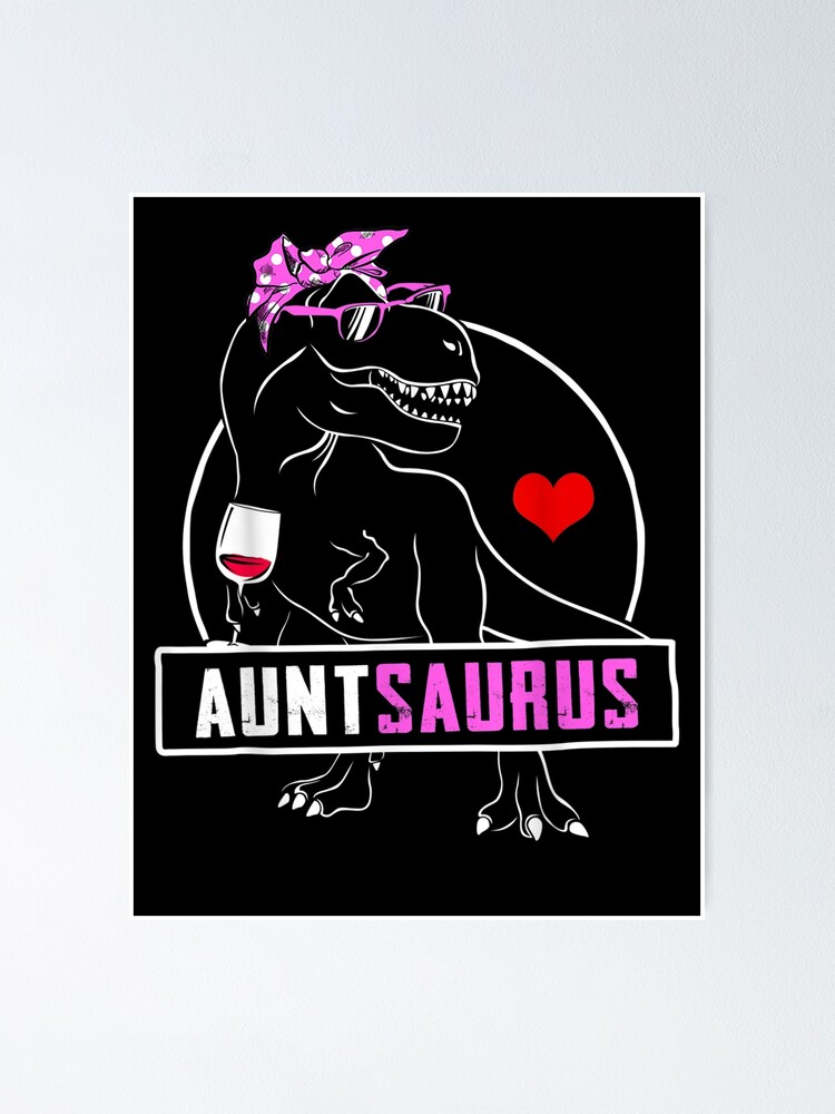 Póster «Dinosaurio divertido de la tía Saurus, regalo de la tía de las ...