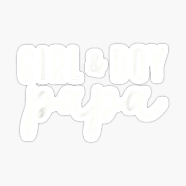 "Girl And Boy Papa Gift For Fathers Day Funny Girl Boy Papa" Sticker ...