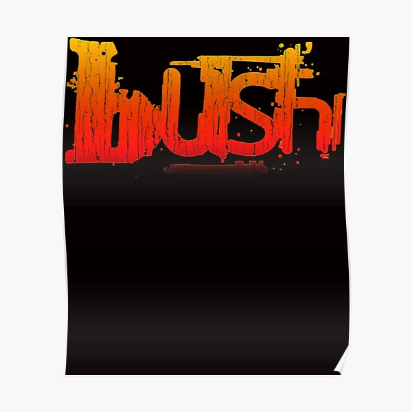 "Bush band logo" Poster for Sale by militarylawn | Redbubble