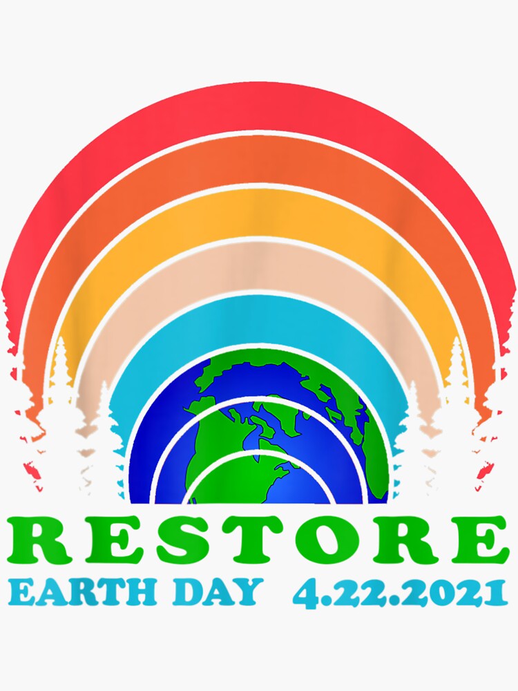"Cute Bright Colorful Earth Day Rainbow Restore Earth Planet" Sticker ...