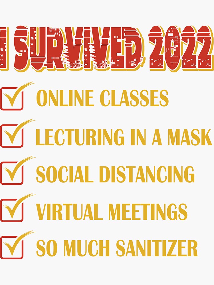 "Vintage I Survived 2022 Cool Pandemic Edition Teacher Survived Last ...