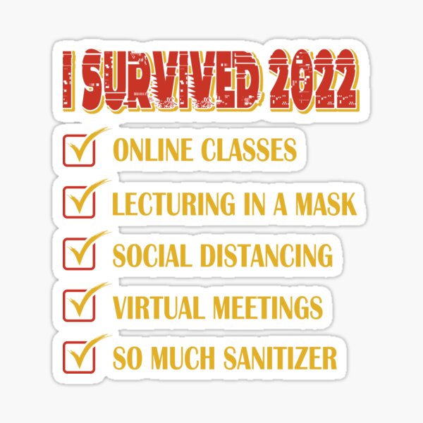 "Vintage I Survived 2022 Cool Pandemic Edition Teacher Survived Last ...