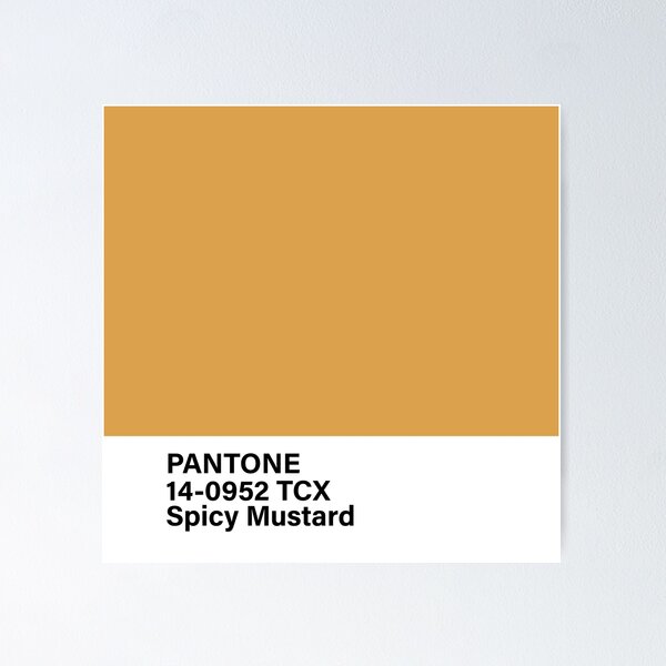 "PANTONE 14-0952 TCX Spicy Mustard" Poster for Sale by princessmi-com ...