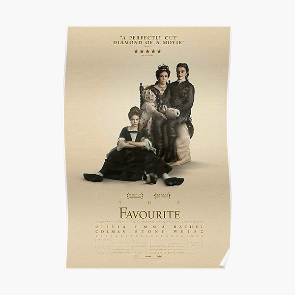 "The Favourite" Poster by raibesekyati | Redbubble