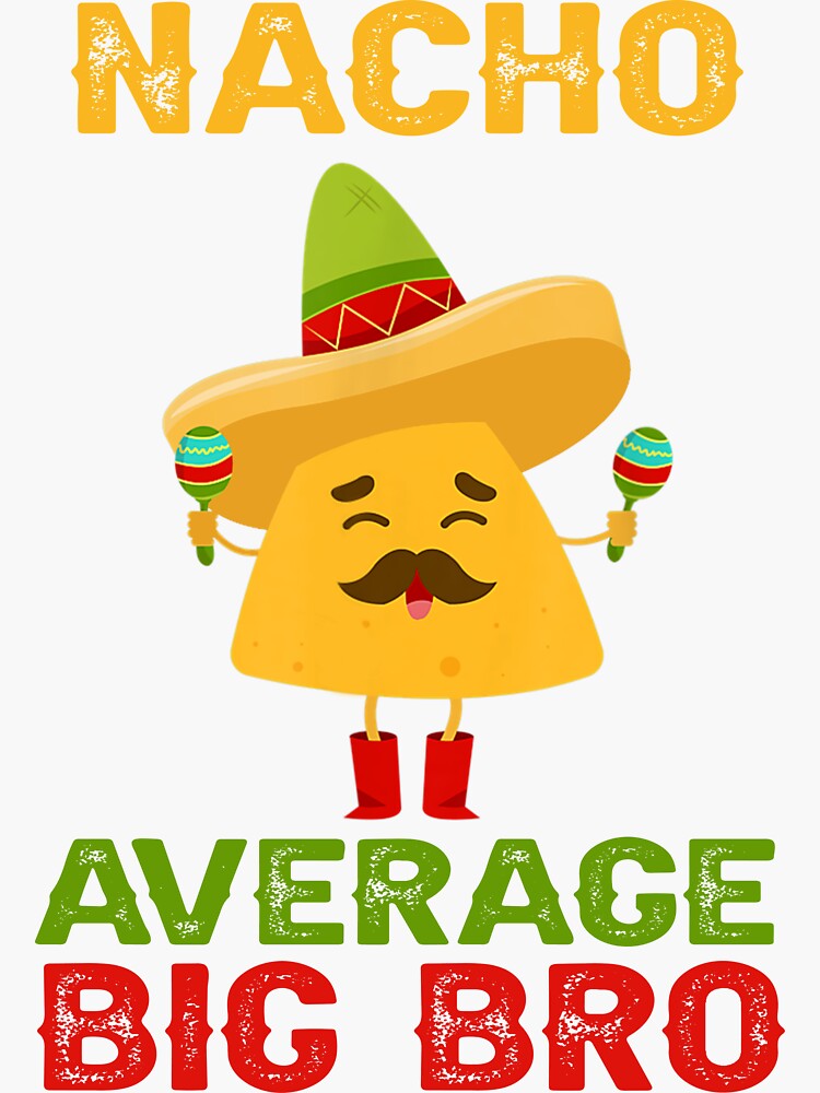 "Copy of Mens Nacho Average Uncle Mexican Cinco De Mayo Party" Sticker ...