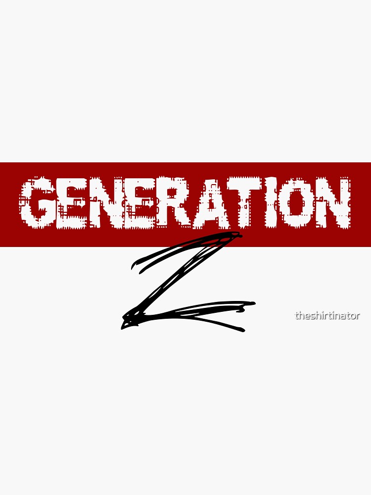 "Gen Z Generation Z Zoomer Alpha-Generation" Sticker von theshirtinator ...