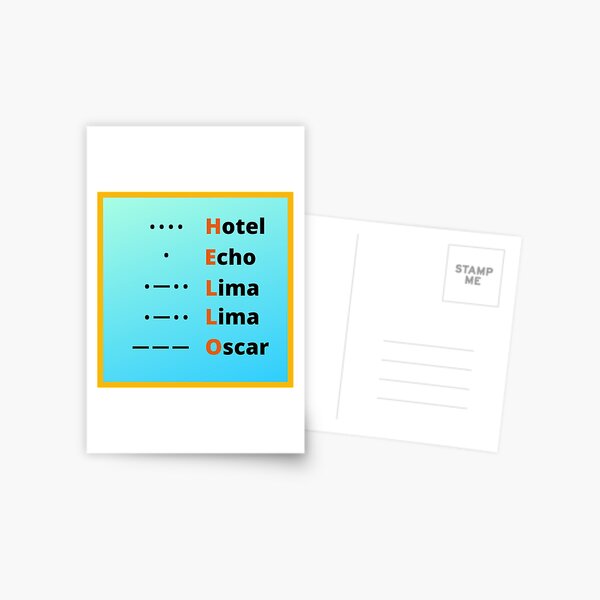 "Hello in Morse Code and Phonetics Alphabet" Postcard by MelloHDesigns ...