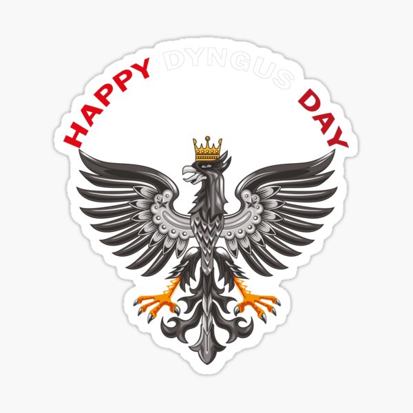 "Happy Dyngus Day - Funny Happy Dyngus Day Polska Polish White Eagle ...
