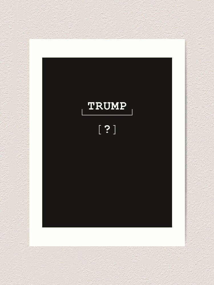 "Trump - typography meets ascii art transparent" Art Print by ...