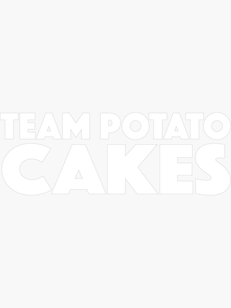 "TEAM POTATO CAKES" Sticker for Sale by TheodoraBatz | Redbubble