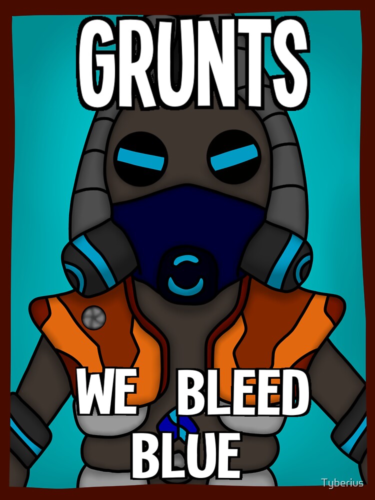 "Grunts: We Bleed Blue" T-shirt for Sale by Tyberius | Redbubble ...