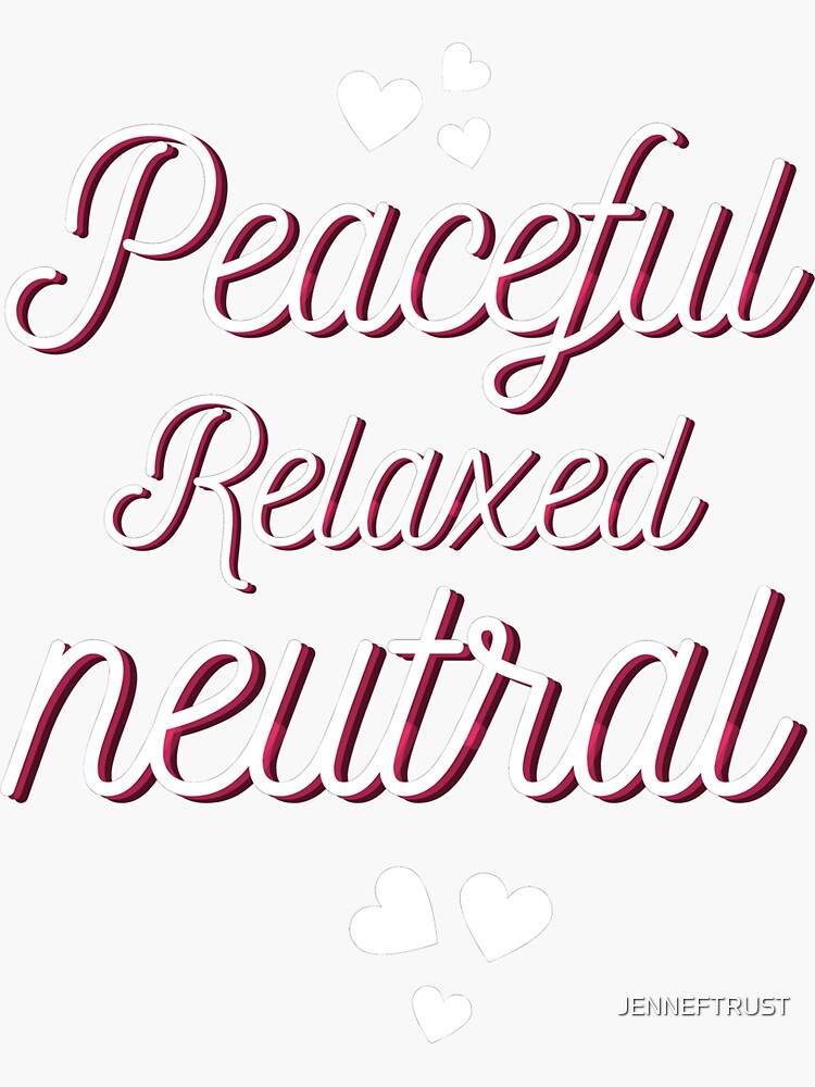 "Peaceful relaxed neutral, States of Mood Series." Sticker by ...