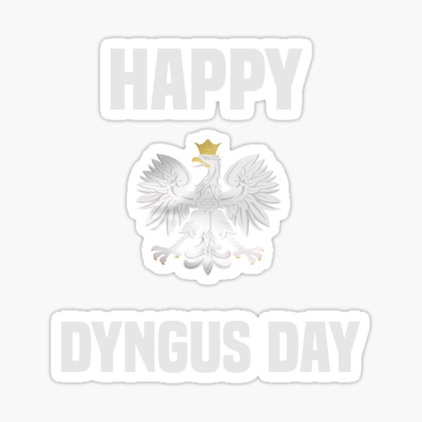 "Happy Dyngus Day Polska Polish White Eagle" Sticker by HassaneGribi ...