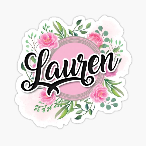 "Lauren name " Sticker by badinboow | Redbubble