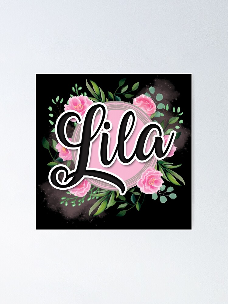 "Lila name " Poster for Sale by badinboow | Redbubble