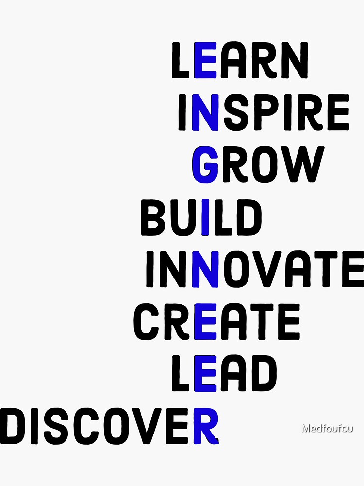 "engineer learn inspire grow build innovate create kead discover ...