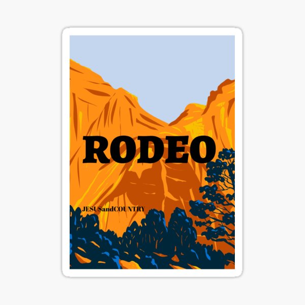 "Rodeo" Sticker by JESUSandCOUNTRY | Redbubble