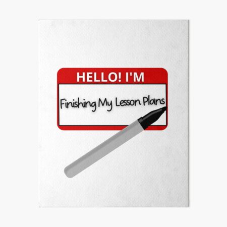 "Lesson Plan Name Tag Teacher Recognition Mentor Gift" Art Board Print ...