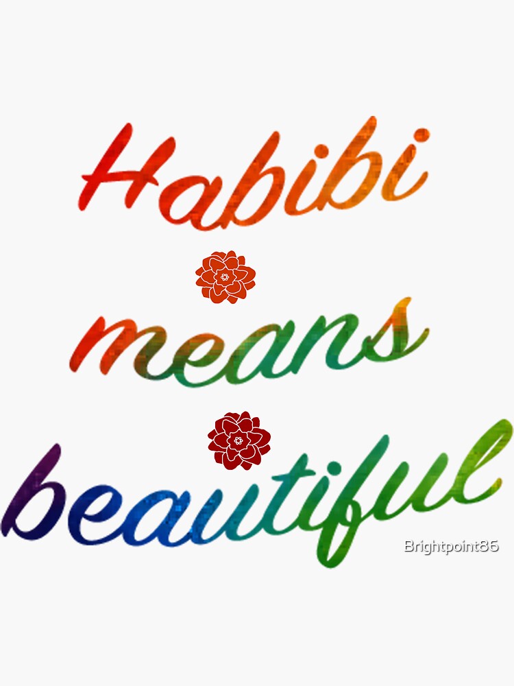 "Habibi means beautiful 2022" Sticker by Brightpoint86 | Redbubble