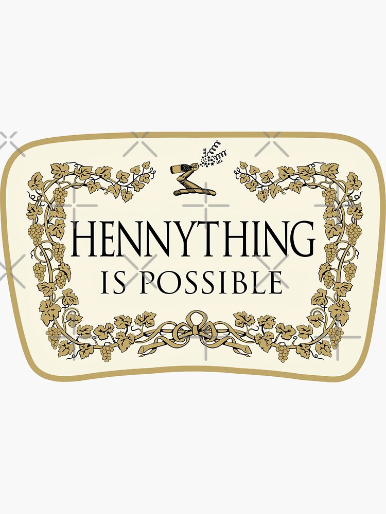 "Hennything Is Possible" Sticker by SmartArt23 | Redbubble