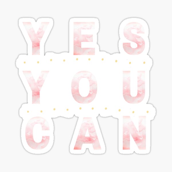 "Yes You Can! Positive Affirmations Witty Friends Funny FYP" Sticker by ...