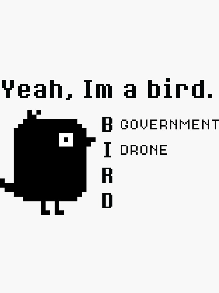 "Yeah im a government bird drone Retro 8 bit" Sticker by TheMattDesigns ...