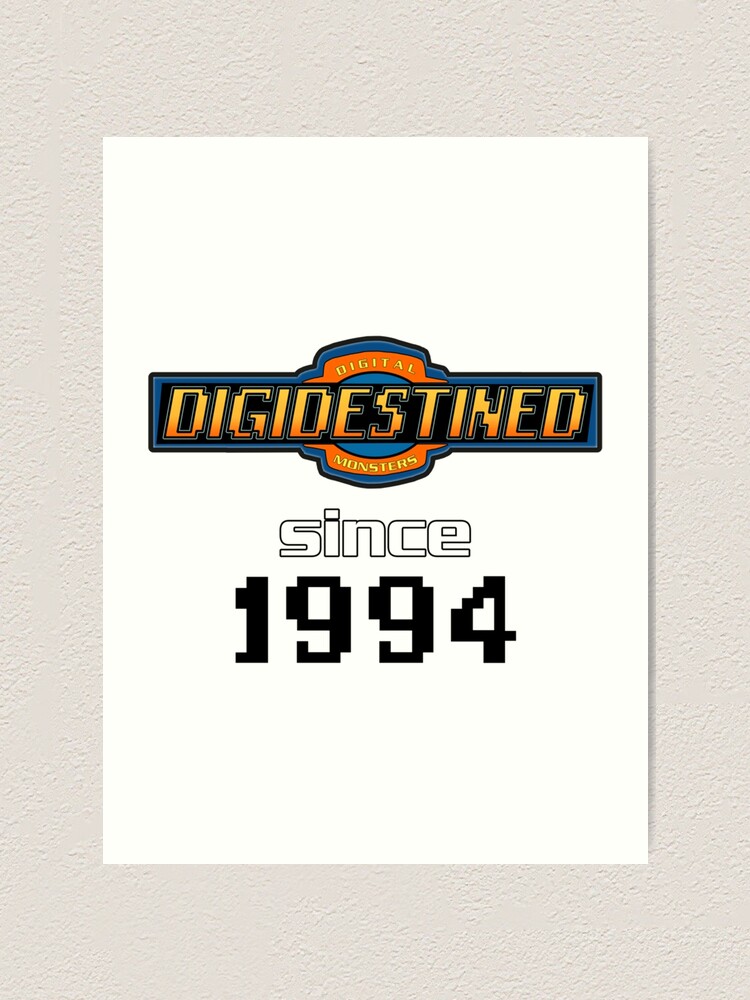 "Digidestined Since 1994 - Digimon - Digital Monsters " Art Print for ...