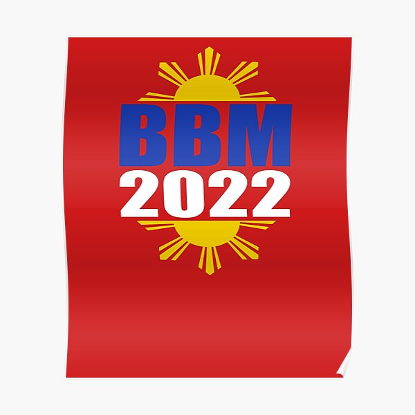 "BBM for President 2022 Bongbong Marcos Sara " Poster by JasKei-Designs ...