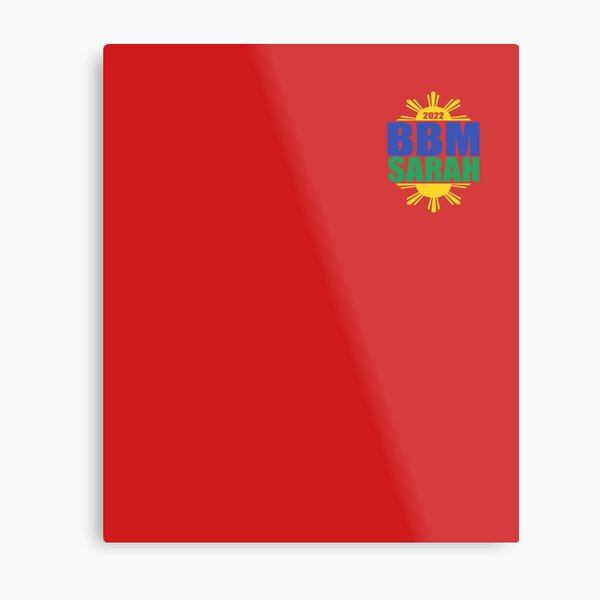 "BBM for President 2022 Bongbong Marcos Sara " Metal Print by JasKei ...