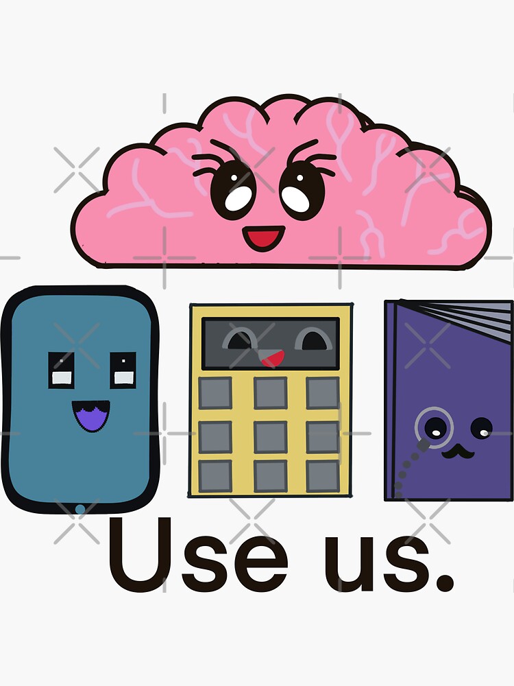 "Use your brain" Sticker for Sale by SmoreCutness | Redbubble