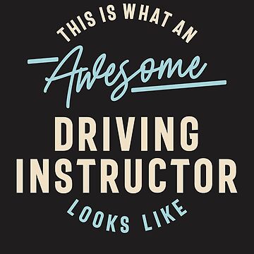 "Funny Awesome Driving Instructor Job Occupation" Sticker for Sale by ...