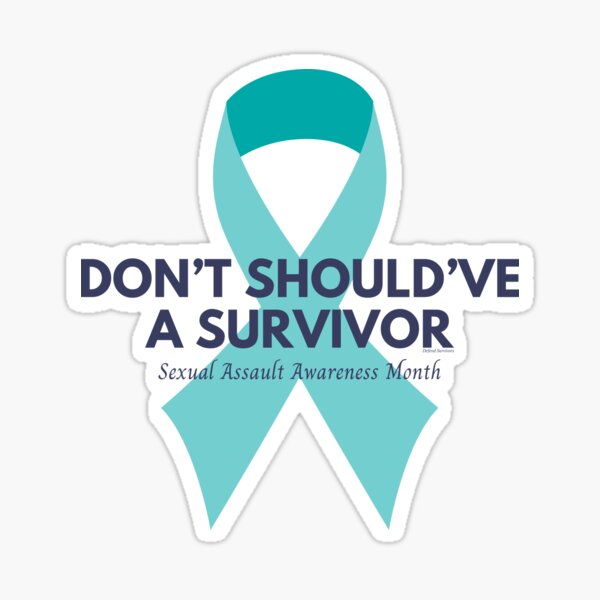 "Don't Should've A Survivor SAAM Awareness Ribbon" Sticker by ...