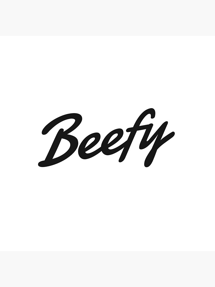 "Beefy" Poster for Sale by ContentedCarni | Redbubble
