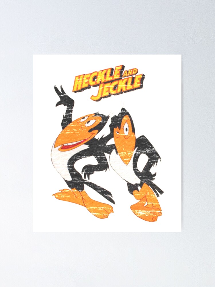 "Heckle and Jeckle" Poster for Sale by DanHung | Redbubble