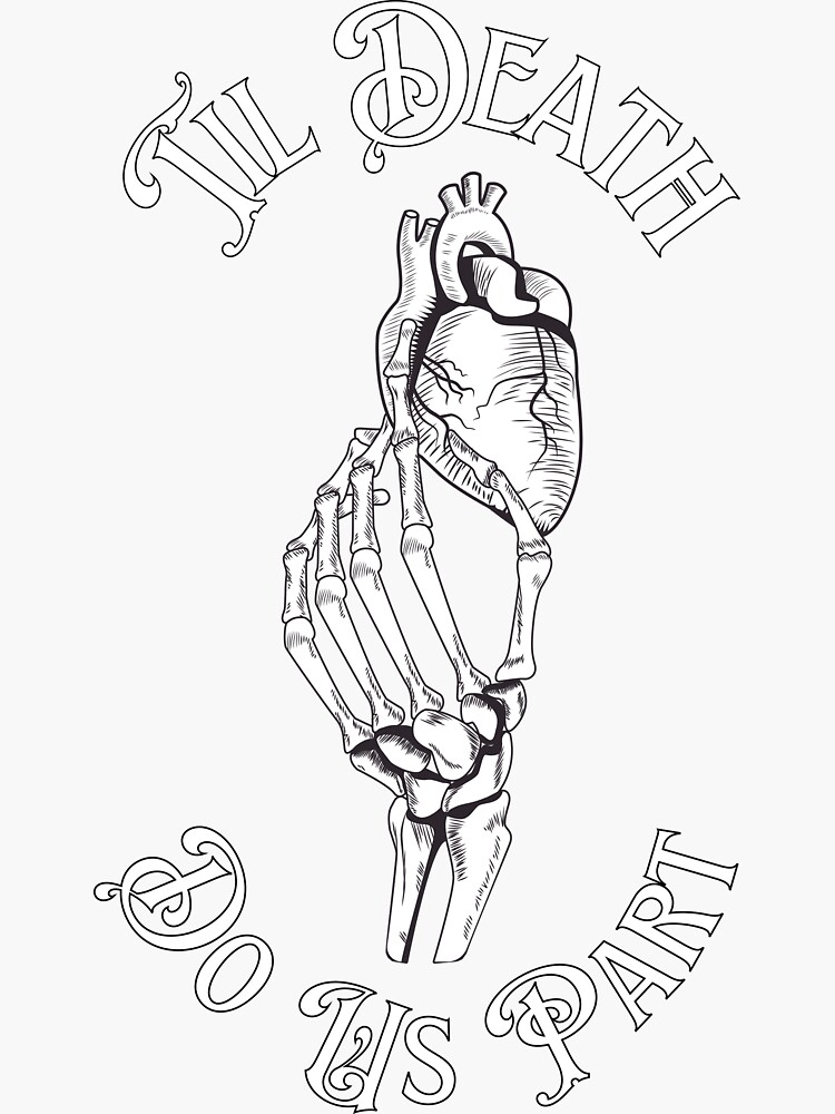 "Til Death Do Us Part Skeleton Hand Holding Anatomical Heart " Sticker ...