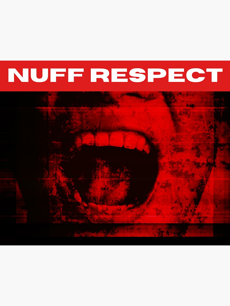 "nuff respect " Sticker by Dressing-tops | Redbubble