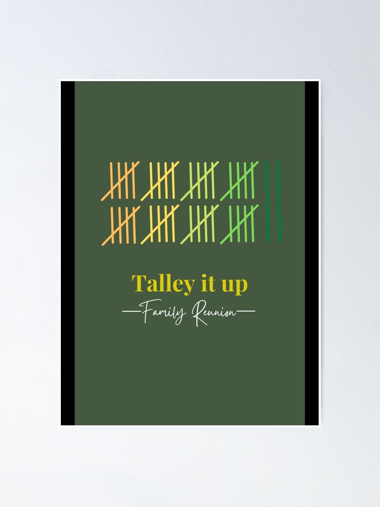 "Family Reunion - Talley 1.0 Classic" Poster for Sale by MiavandenBroek ...