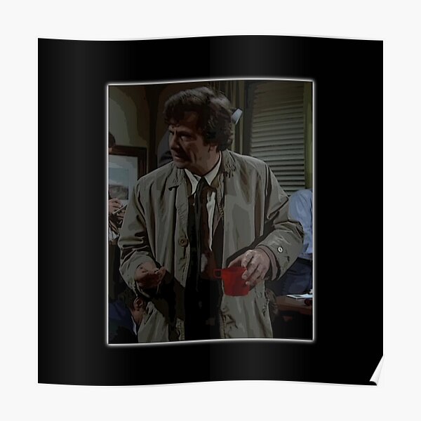 Póster «COLUMBO ESTÁ EN LA ESTACIÓN DE POLICÍA TOMANDO SU CAFÉ» de ...